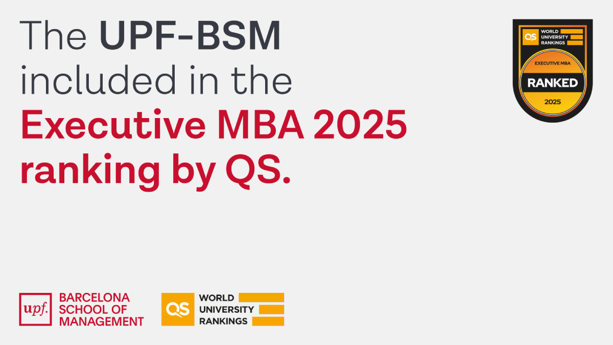 El Executive MBA de la UPF-BSM entra por tercer año consecutivo en el ...